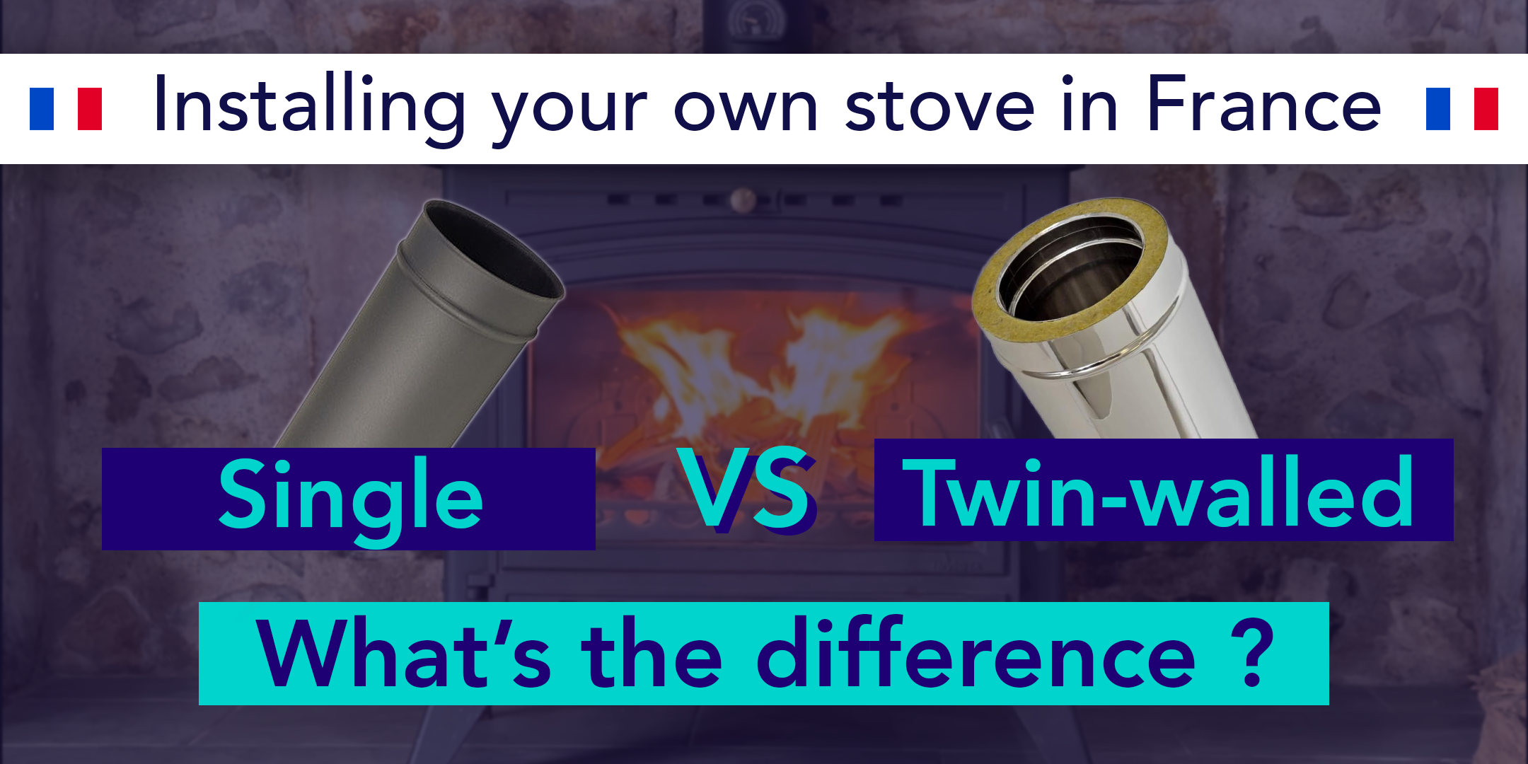 Installing Your Own Stove In France – Single Vs Twin walled Chimney ...