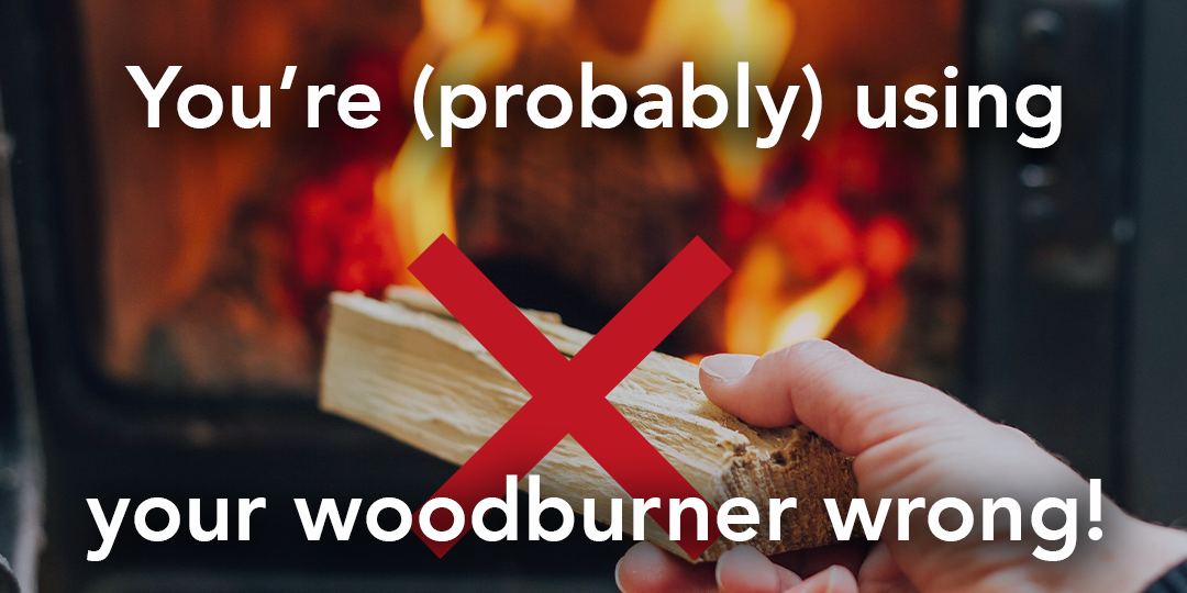 You're (probably) using your woodburner wrong - Jennings Chimney Sweeping